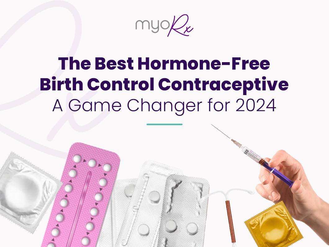 The Best Hormone-Free Birth Control Contraceptive: A Game Changer for ...